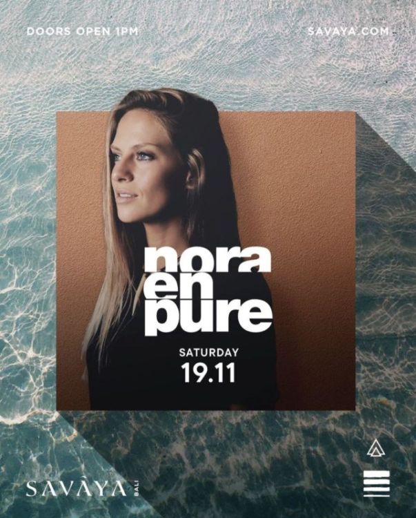 Nora En Pure at Savaya Bali | The Beat Bali