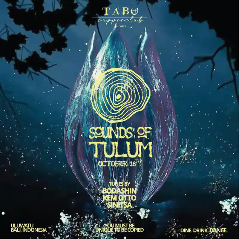 Sounds of Tulum at Tabu | The Beat Bali