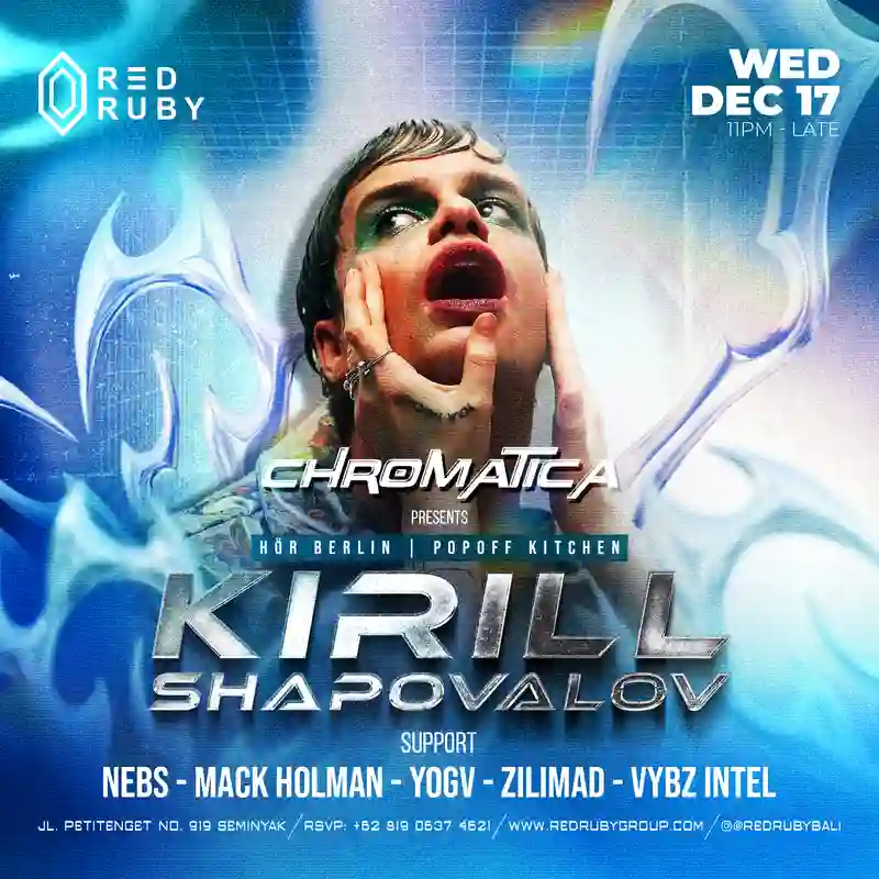 Chromatica Vol 20 Kirill Shapovalov at Red Ruby | The Beat Bali